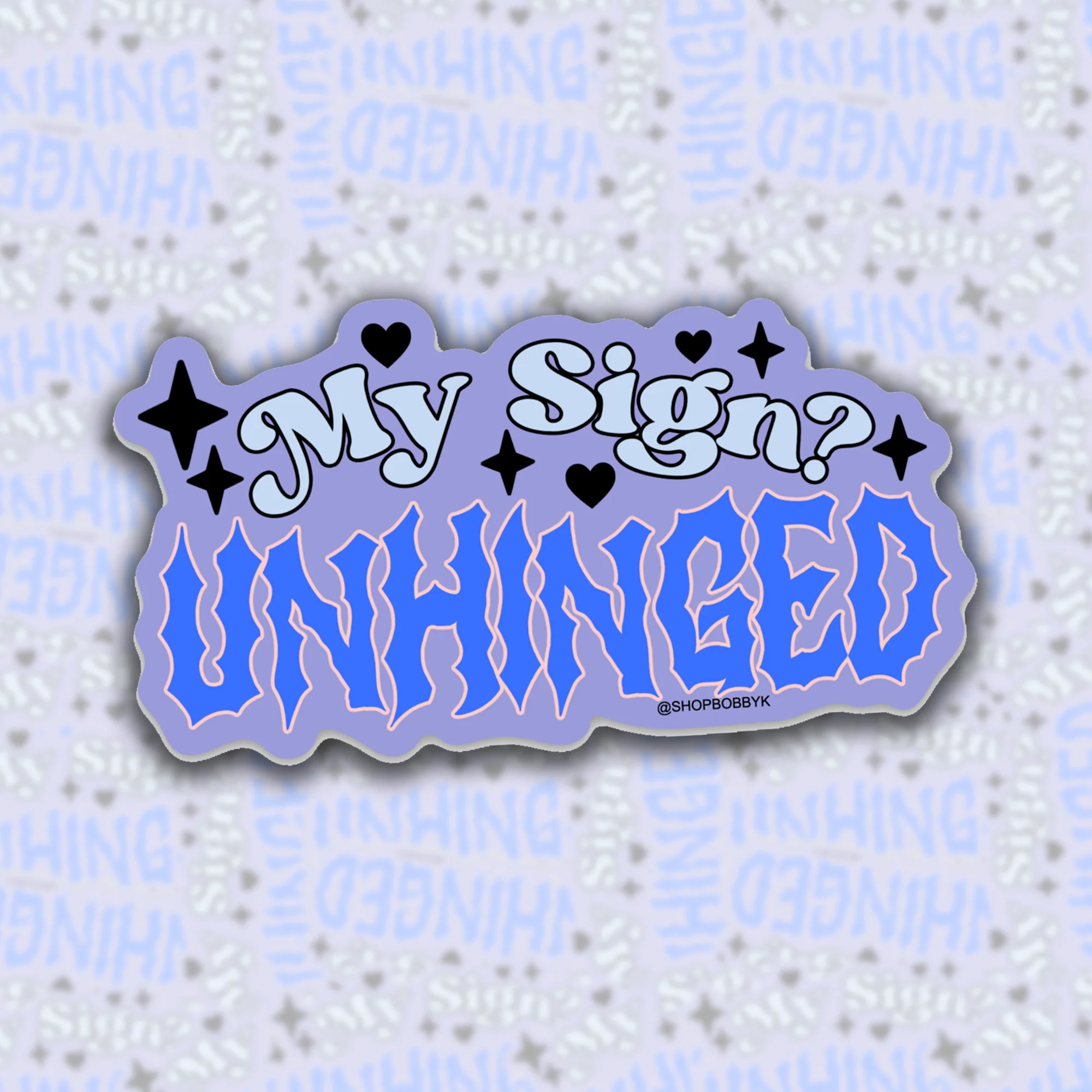 Sticker My Sign Unhinged