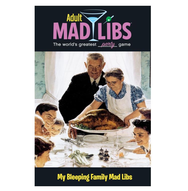 Mad Libs My Bleeping Family