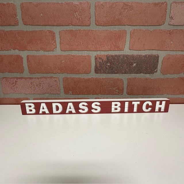 Sign Wooden Badass Bitch